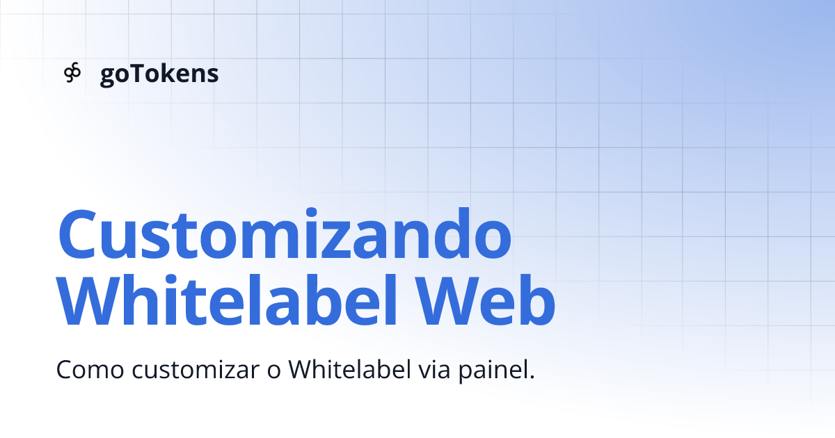 Customizando Whitelabel Web | goTokens