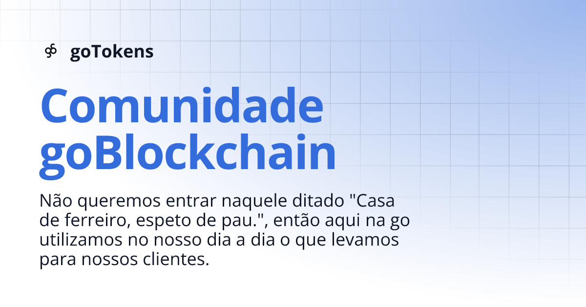 Comunidade goBlockchain | goTokens